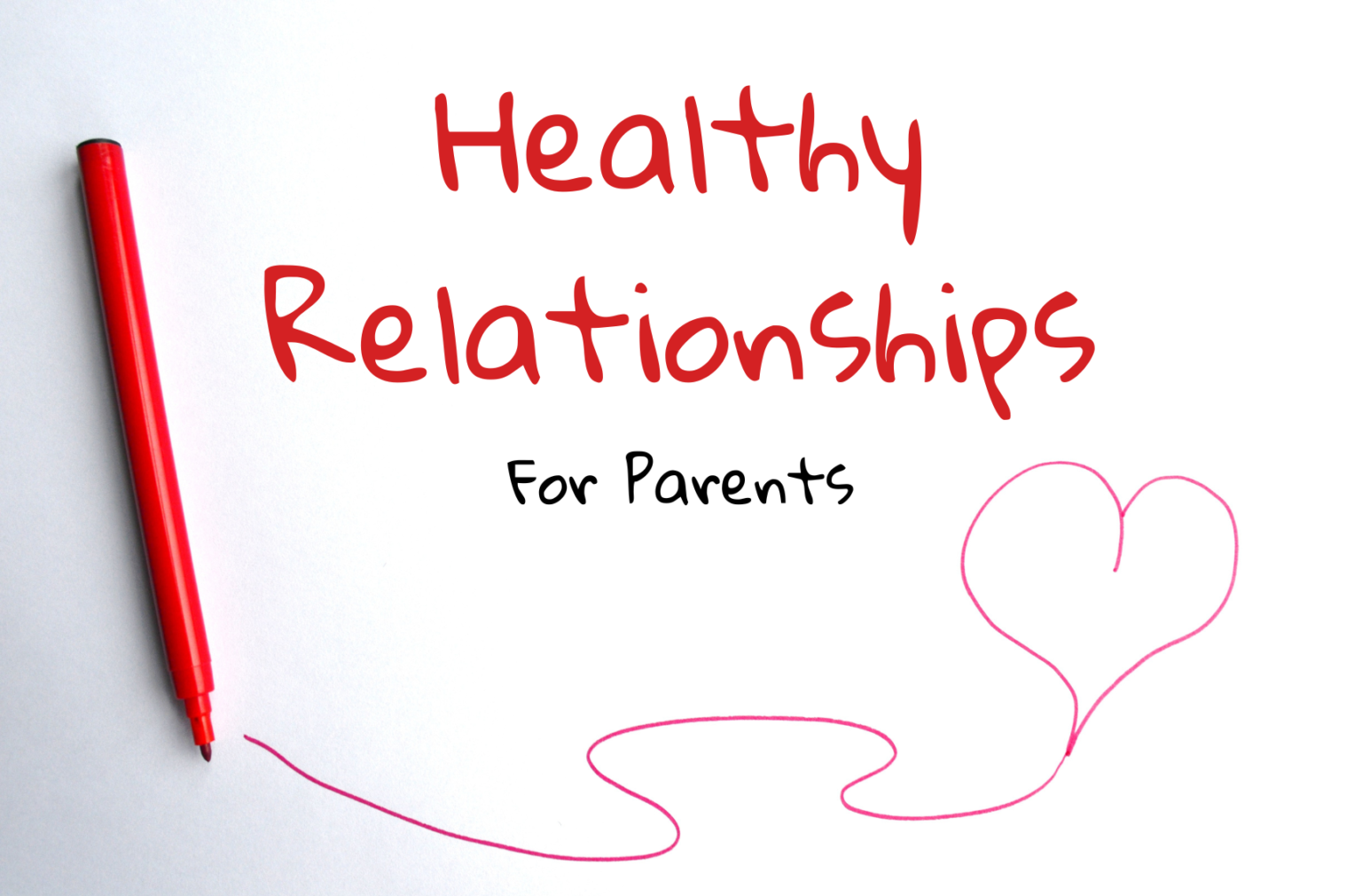 Healthy Relationships (Resources for Parents and Guardians) – Health ...